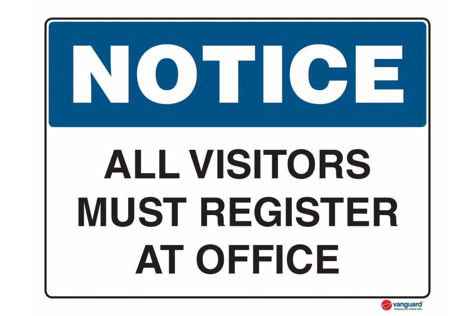 ACM Notice Sign - All Visitors Must Register at Office - Vanguard Group